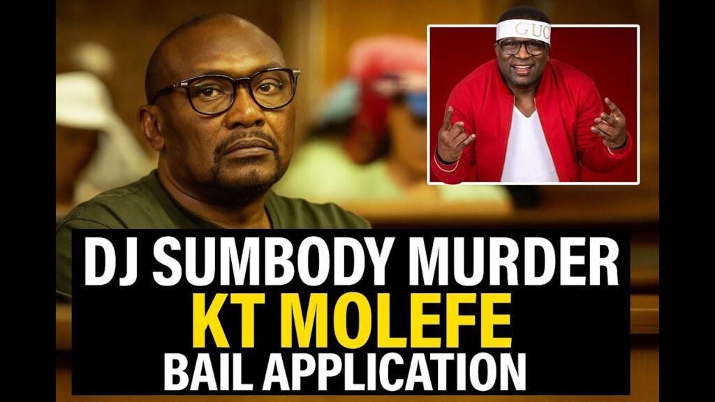 KT Molefe Bail Appeal – DJ Sumbody Murder Case - MDNtv